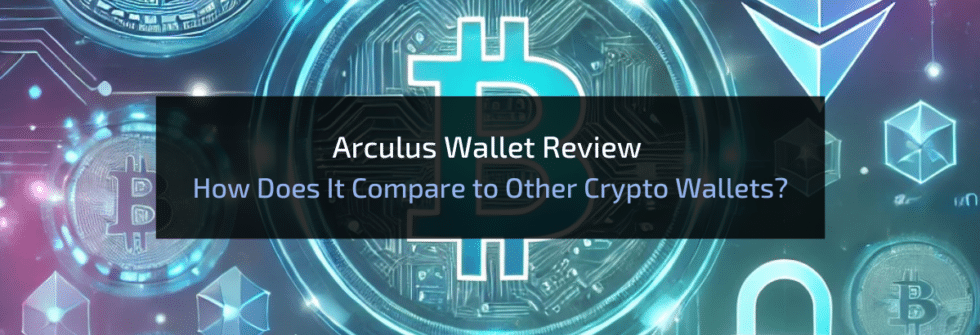 Arculus Wallet Review: How Does It Compare to Other Crypto Wallets? - Material Bitcoin