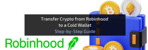 Transfer Crypto From Robinhood to a Cold Wallet: Step-by-Step Guide - Material Bitcoin